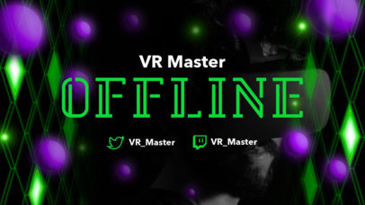 Placeit - Twitch Offline Screen Template for Streamers Featuring a VR ...