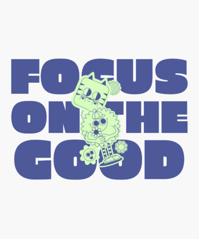 Placeit - T-Shirt Design Generator Featuring an Inspirational Quote ...